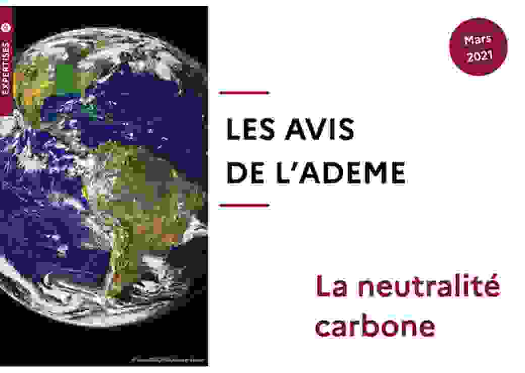 La neutralité carbone décryptée par l'Ademe